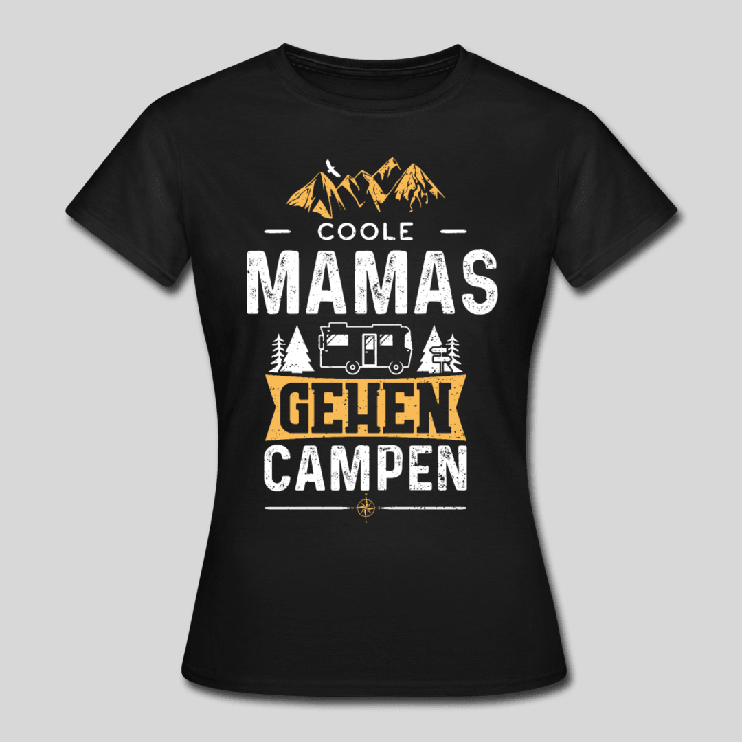 Coole Mamas Gehen Campen T-Shirt | DesignsByJnk5